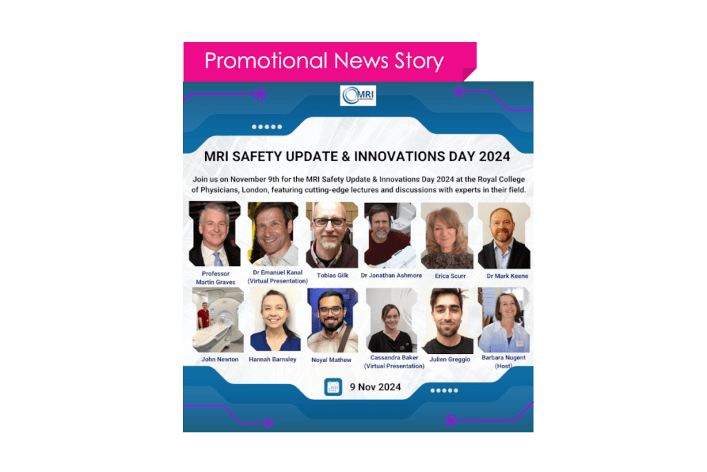Unlock MRI Safety Insights at the 2024 Innovations Day - RAD Magazine ...
